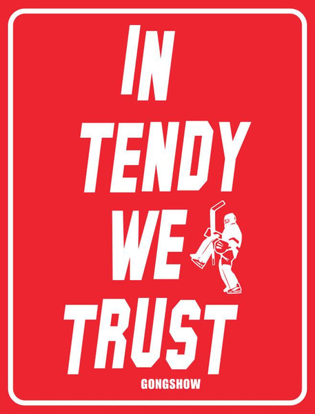 In Tendy We Trust Poster – GONGSHOW GEAR